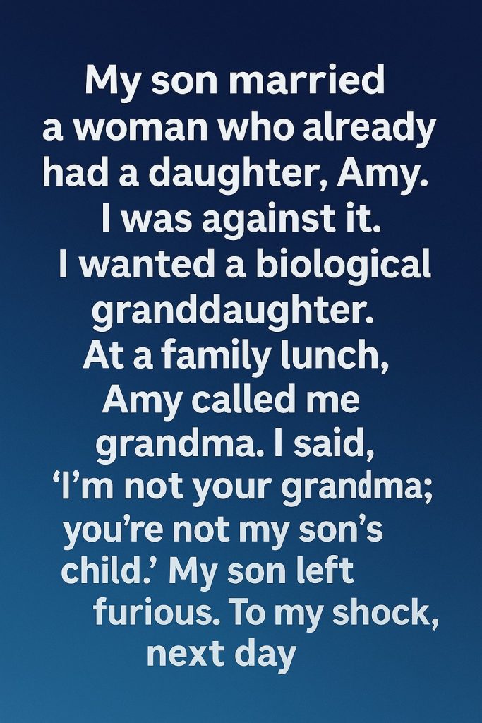 I Told My Son’s Stepdaughter She Wasn’t My Grandchild — What Happened ...