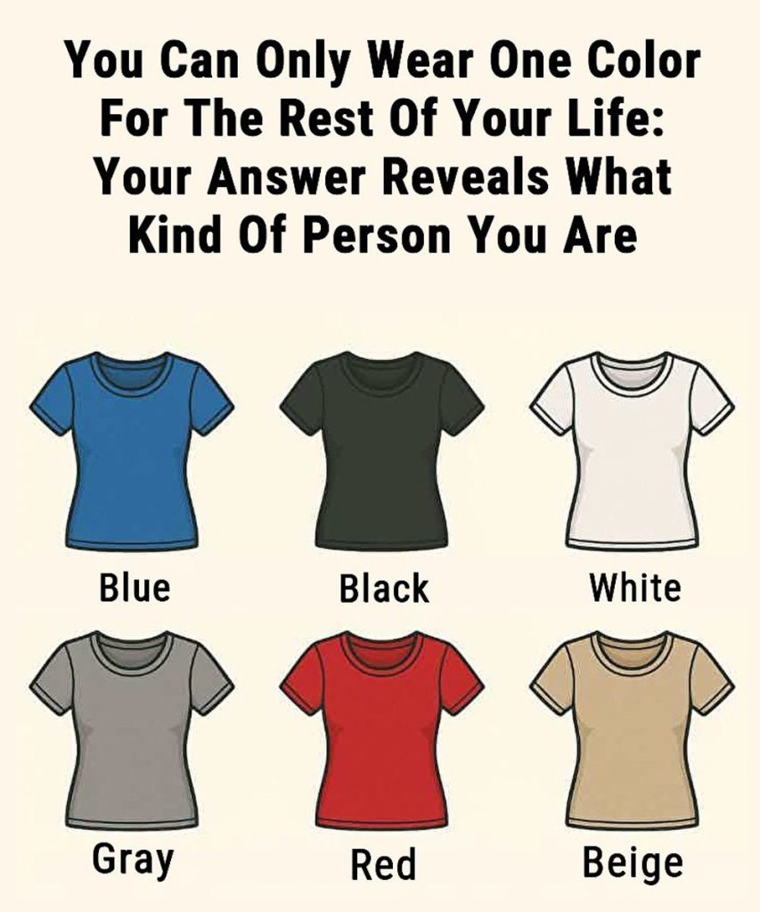 You Can Only Wear One Color For The Rest Of Your Life: Your Answer ...